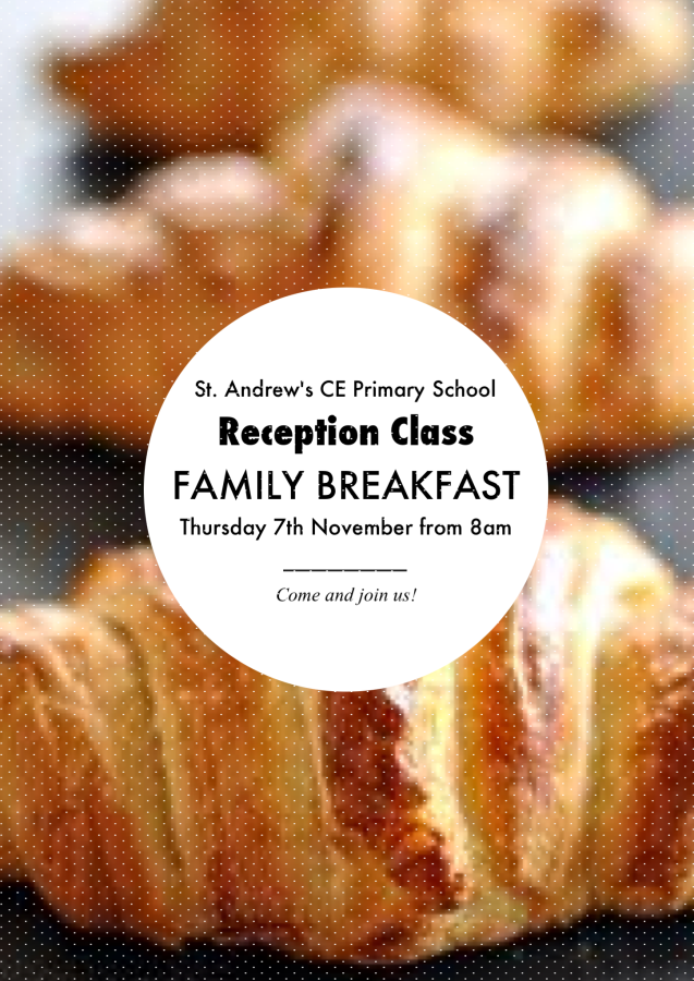 Reception Class Family Breakfast - Thursday 7th November from 8am ...