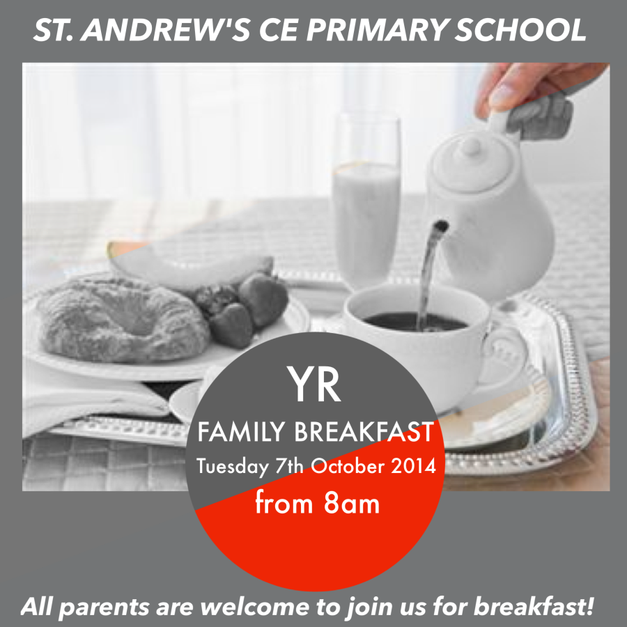 Reception Class Family Breakfast Tuesday 7th October 2014 from 8am ...