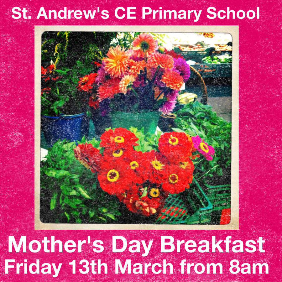 Mothers Day Breakfast - Friday 13th March 2015 from 8am ...